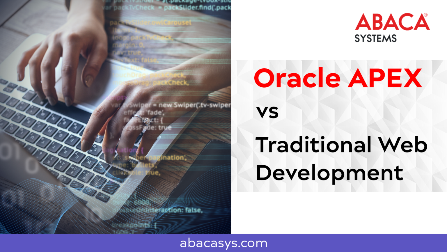 Oracle APEX Traditional Development: Pros, Cons & Services