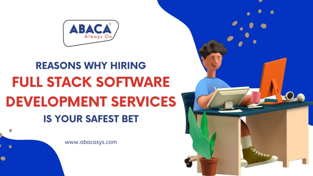 Full Stack Software Development Services | Abacasys