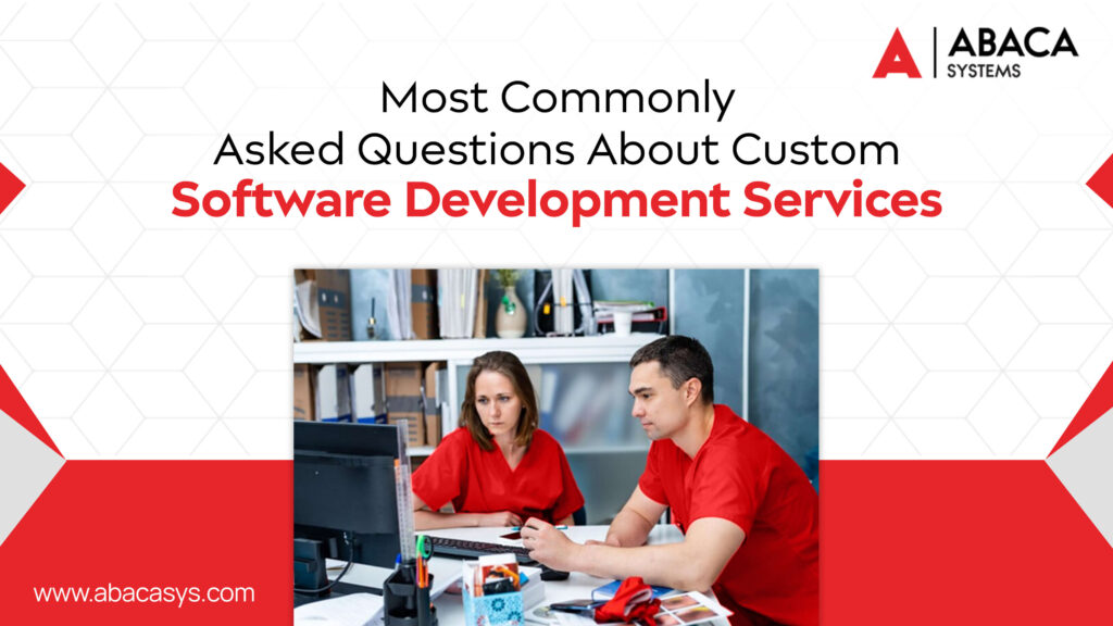 Common Questions About Custom Software Development Services