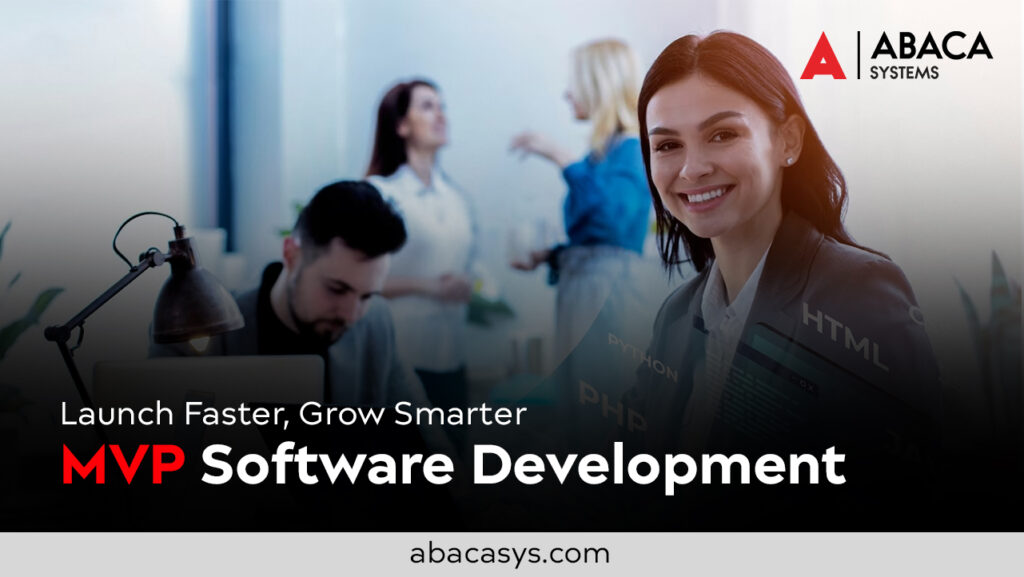 MVP Software Development: Efficient Product Building MVP Software Development: Efficient Product Building