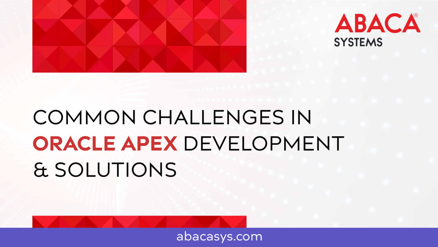 Common Challenges In Oracle Apex Development And Solutions 5037